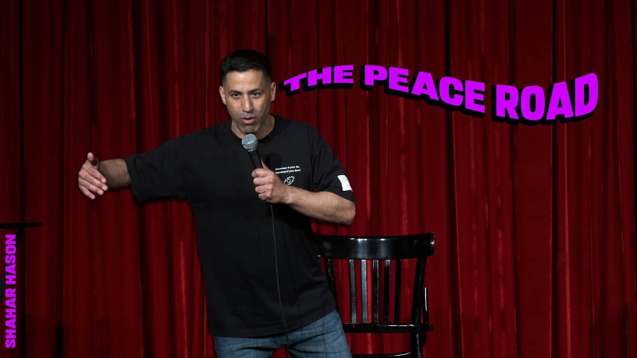 Shahar Hason - THE PEACE ROAD - פורטל סטנדאפיסט